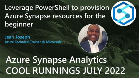 Jean Joseph Leverage Powershell To Provision Azure Synapse Resources