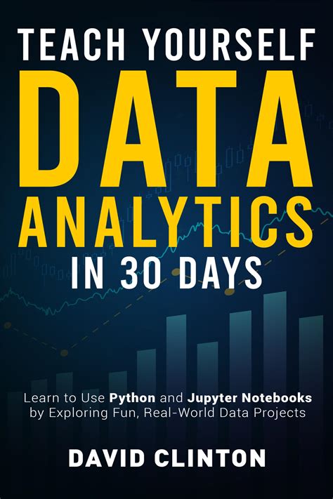 Teach Yourself Data Analytics In 30 Days