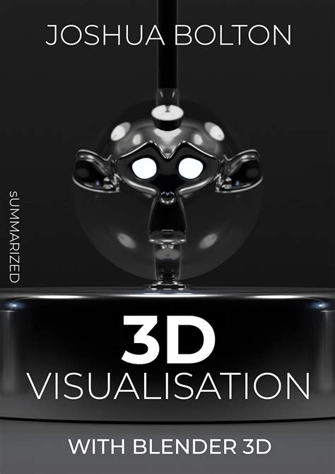 3d Visualisation Basics With Blender 3d Ebook Bolton Joshua Kindle Store