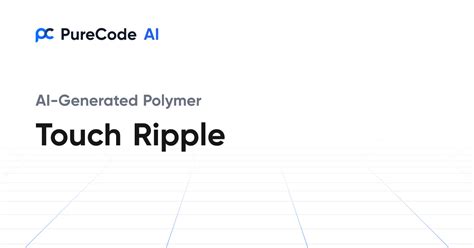Build Great Polymer Touch Ripple Components Faster Using Ai Tools