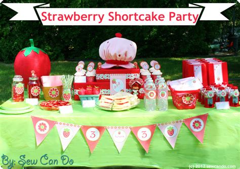 Sew Can Do A Strawberry Shortcake Birthday Party Thrifty Style