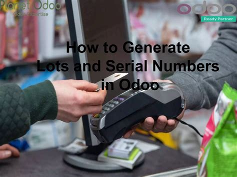 Lots And Serial Numbers In Odoo Pptx