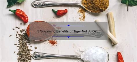 Surprising Benefits Of Tiger Nut Juice A Personal Story And Guide