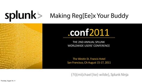 Field Extractions Making Regex Your Buddy Ppt