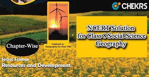 NCERT Solution Class Social Science Geography All Chapters