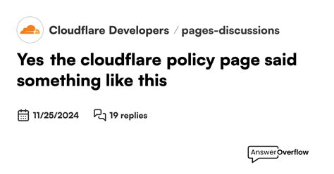 Yes The Cloudflare Policy Page Said Something Like This Cloudflare Developers