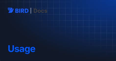 Usage Bird Api Docs Usage Bird Api Docs