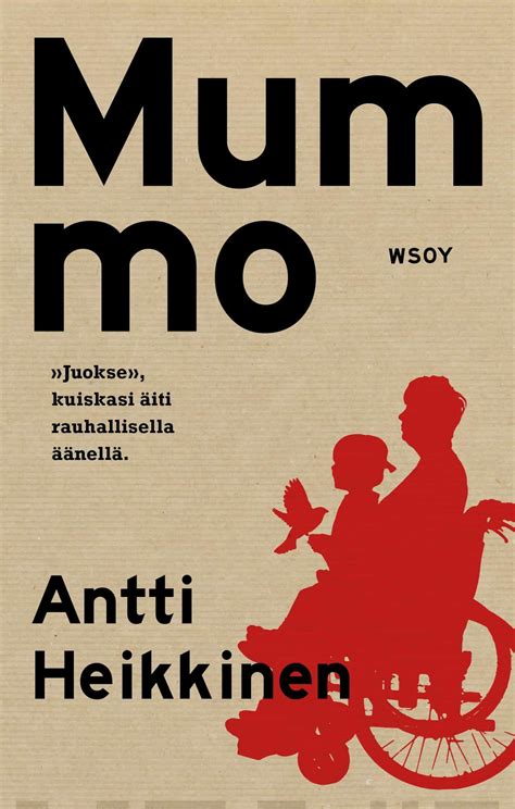 Mummo Heikkinen Antti 9789510429365 Kansallinen Kirjakauppa