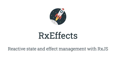GitHub Mnasyrov Rx Effects Reactive State And Effect Management With RxJS