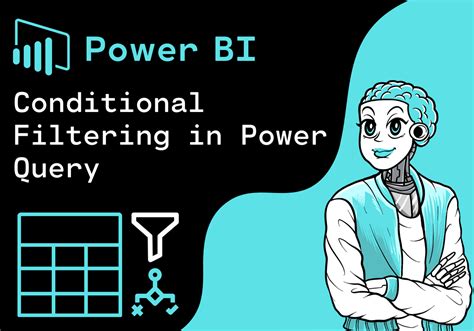Power BI Conditional Filtering In Power Query