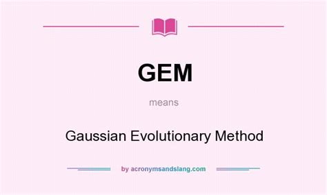 Gem Gaussian Evolutionary Method In Undefined By