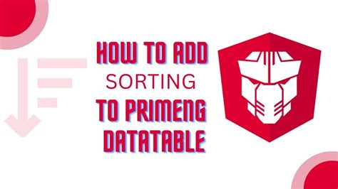 How To Add Sorting To An Existing Primeng Table Youtube