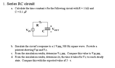 Solved Series RC Circuit Calculate The Time Constant For Chegg