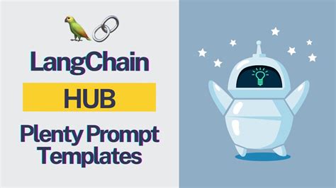 Langchain Hub Hundreds Of Prompt Templates That Streamline Your Llm