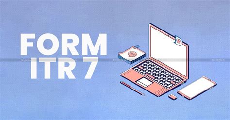 CBDT Notifies Form ITR For A Y W E F St April