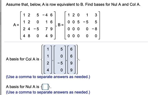 Solved Assume That Below A Is Row Equivalent To B Find Chegg Com