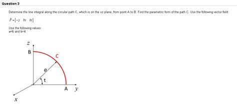 Solved Question Determine The Line Integral Along The Chegg