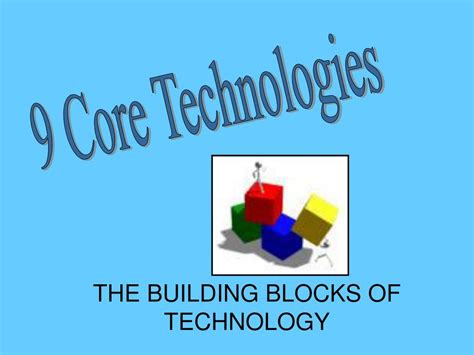 Ppt The Nine Core Technologies Powerpoint Presentation Free Download