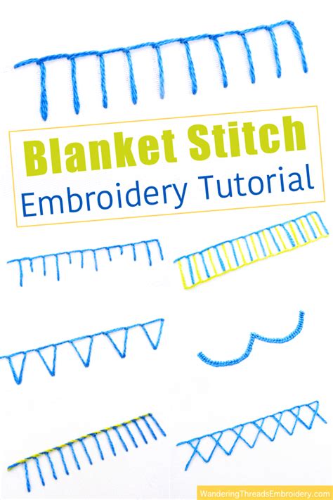 Blanket Stitch Embroidery Tutorial 6 Variations Wandering Threads