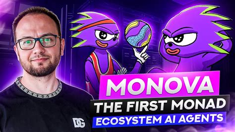 Monova The First Monad Ecosystem Ai Agents Youtube