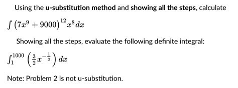 Solved Using The U Substitution Method And Showing All The