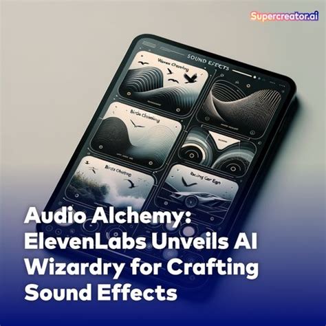 How to use ElevenLabs' Sound Effects Tool | Supercreator.ai posted on the topic | LinkedIn