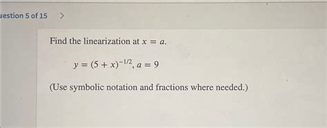 Solved Uestion 5 ﻿of 15find The Linearization At
