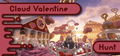 Cloud Valentine Hunt Minecraft Bedrock Maps Curseforge