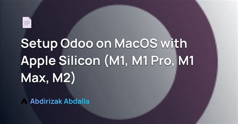 Setup Odoo On Macos With Apple Silicon M1 M1 Pro M1 Max M2 Blog Abdirizak Abdalla