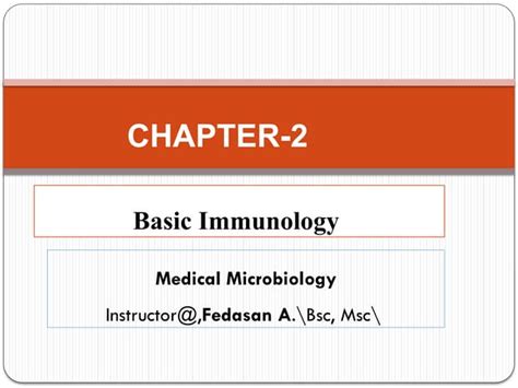 Chapter 2 Basic Immunology Microbiology Pptx