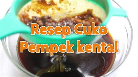 5 Cara Buat Cuko Pempek Kental Mantull Sedapnyo