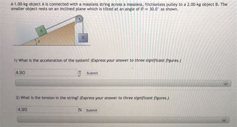 solved a 1 00 kg object a is connected with a massless