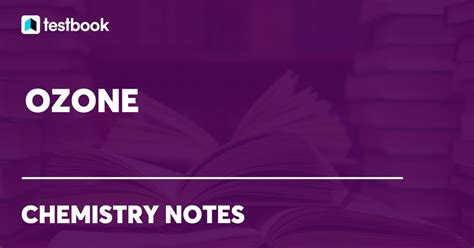 Ozone Learn Definition Structure Formula Properties Uses