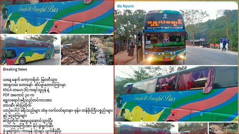 ခရီးသည်တင်ကားအား Knla နှင့် Pdf ပူးပေါင်းဓားပြတိုက် ဆိုသည်မှာ သတင်းအမ