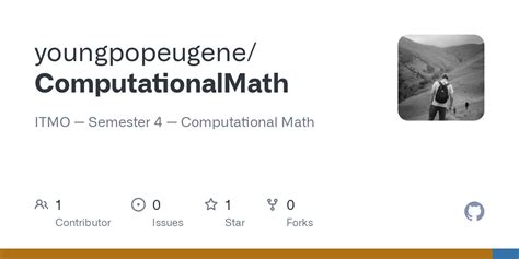 Github Youngpopeugenecomputationalmath Itmo — Semester 4 — Computational Math