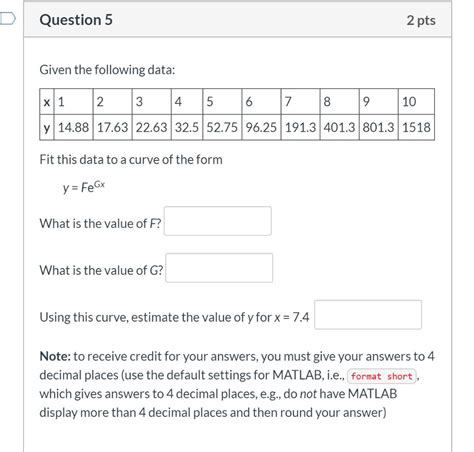Solved Question Pts Given The Following Data X Chegg