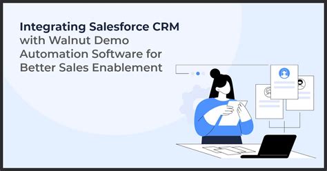 Salesforce Crm And Walnut Demo Automation Software Integration