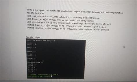 Solved Write A C Program To Interchange Smallest And Largest Chegg Com