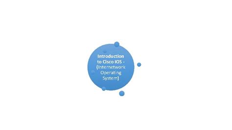 Introduction To Cisco IOS Internetwork Operating System Network