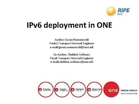IPv Deployment In ONE Author Goran Rumenovski