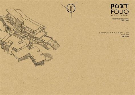 Architecture Portfolio Schoolwork 2016 2019 Janice Yap Bsc Hons