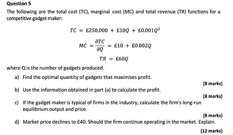 Solved Question The Following Are The Total Cost TC Chegg