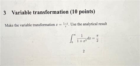 Solved Variable Transformation Points Make The Chegg