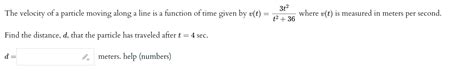 Solved The Velocity Of A Particle Moving Along A Line Is A Chegg