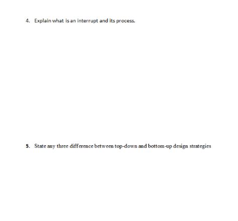 Solved Explain What Is An Interrupt And Its Process Chegg