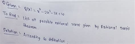 answered list all possible rational zeros given by the rational zeros