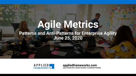 Agile Metrics Patterns And Anti Patterns For Enterprise Agility Pdf
