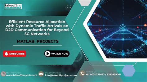 Efficient Resource Allocation With Dynamic Traffic Arrivals On D2d