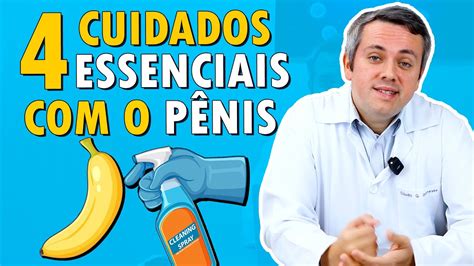 4 Cuidados Essenciais Com O Pênis Dr Claudio Guimarães Youtube