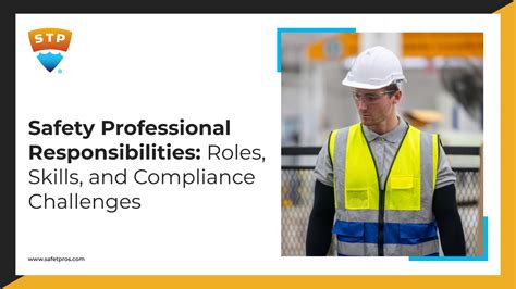 Safety Officer Responsibilities Roles Skills And Compliance Challenges